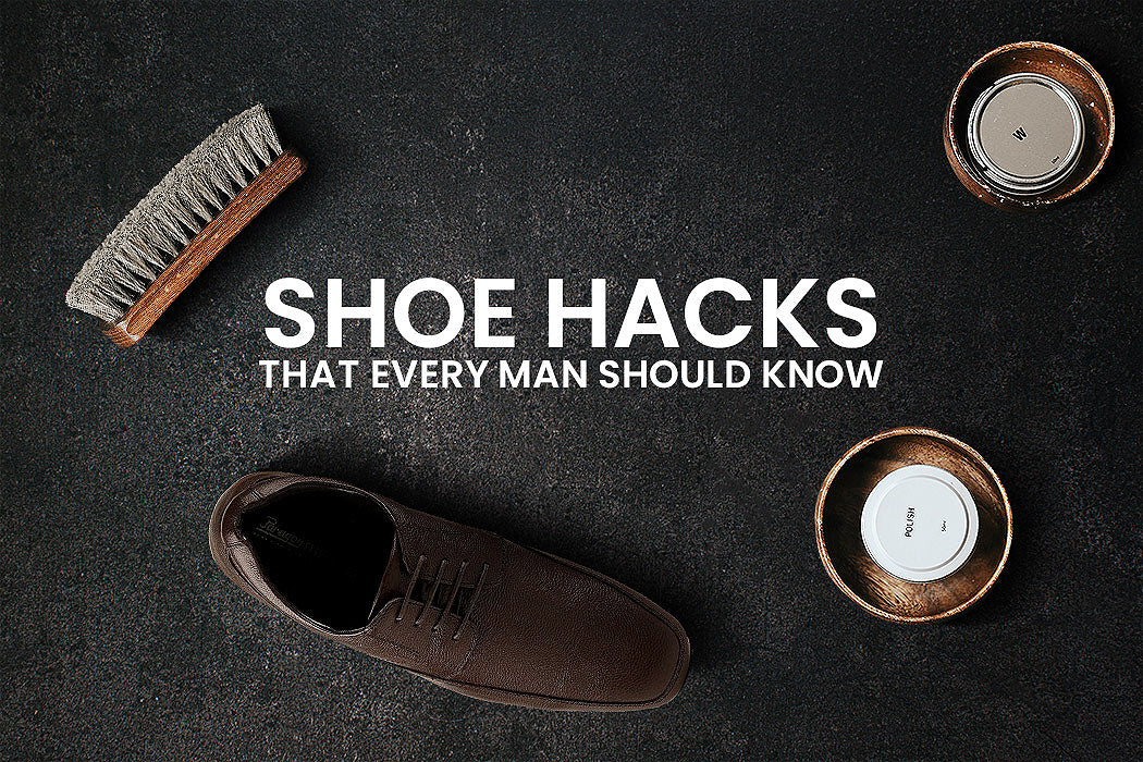 Shoe hacks that every man should know – Paragon Footwear