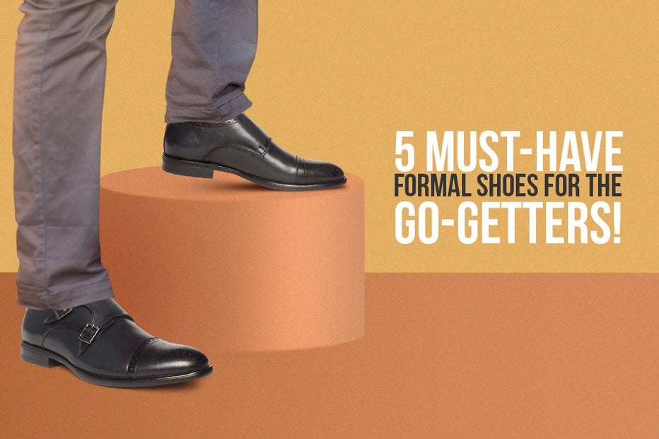 5 MUST-HAVE FORMAL SHOES FOR THE GO-GETTERS! – Paragon Footwear