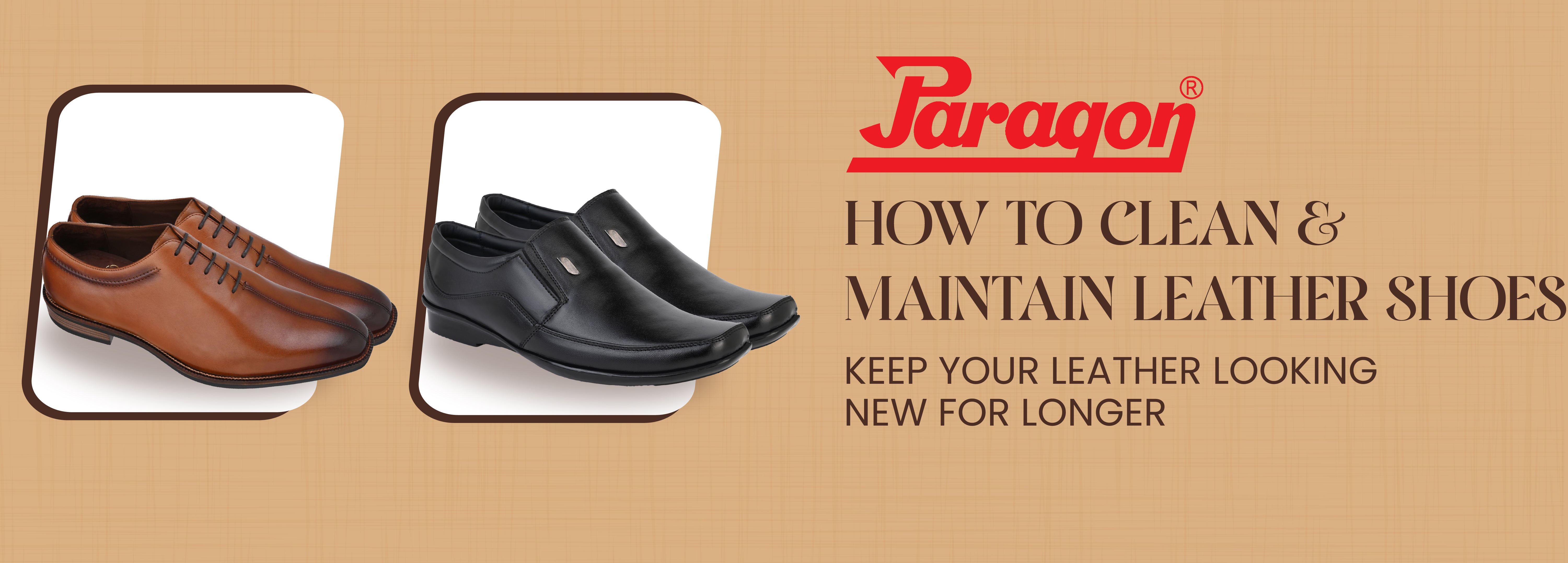 How to Clean & Maintain Leather Shoes – Paragon Footwear