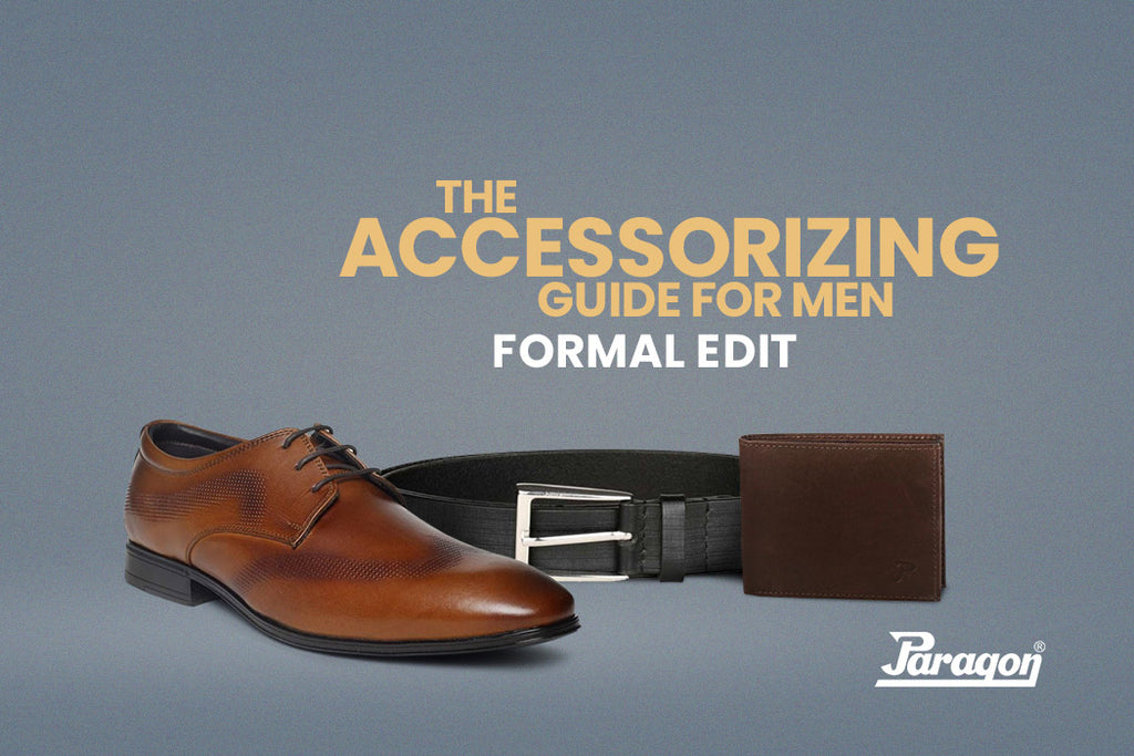 The accessorizing guide for men - Formal edit – Paragon Footwear